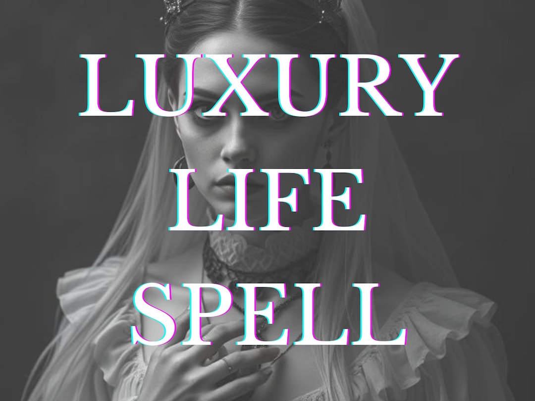 Luxury Life Spell | Manifest Wealth, Success & Abundance, Powerful ...