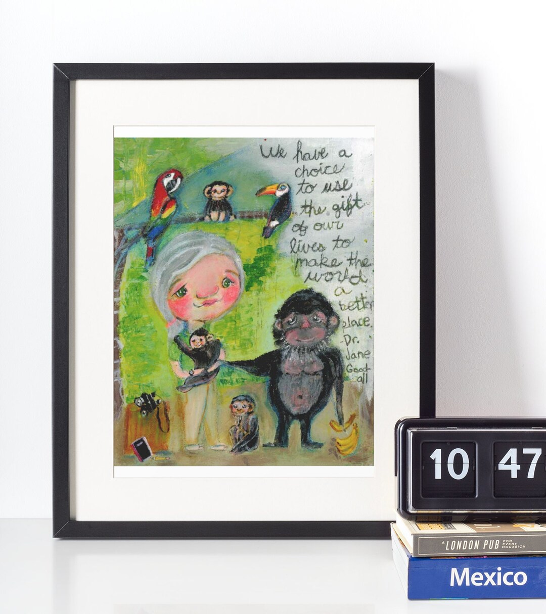 Dr. Jane Goodall Print, Jane Goodall Print With Quote, Jane Goodall Art ...