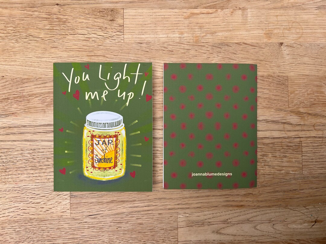 Printable, Instant Download Uplifting GREETING CARD, You Light Me up in ...