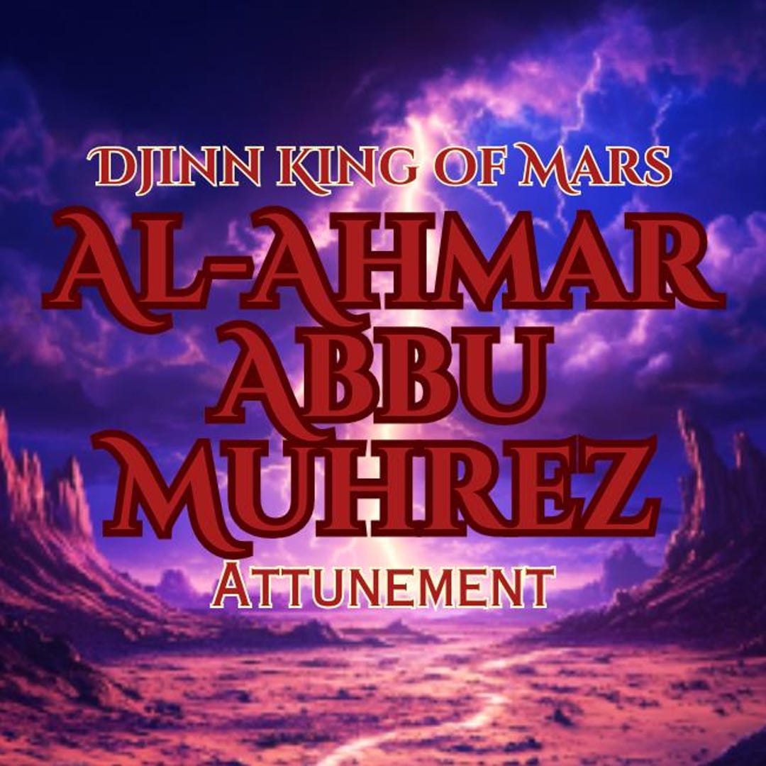 Al-ahmar Abbu Muhrez Djinn King of Mars Attunement - Etsy