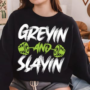 Funny Greyin and Slayin Workout Svg, Bodybuilding and Fitness Png ...