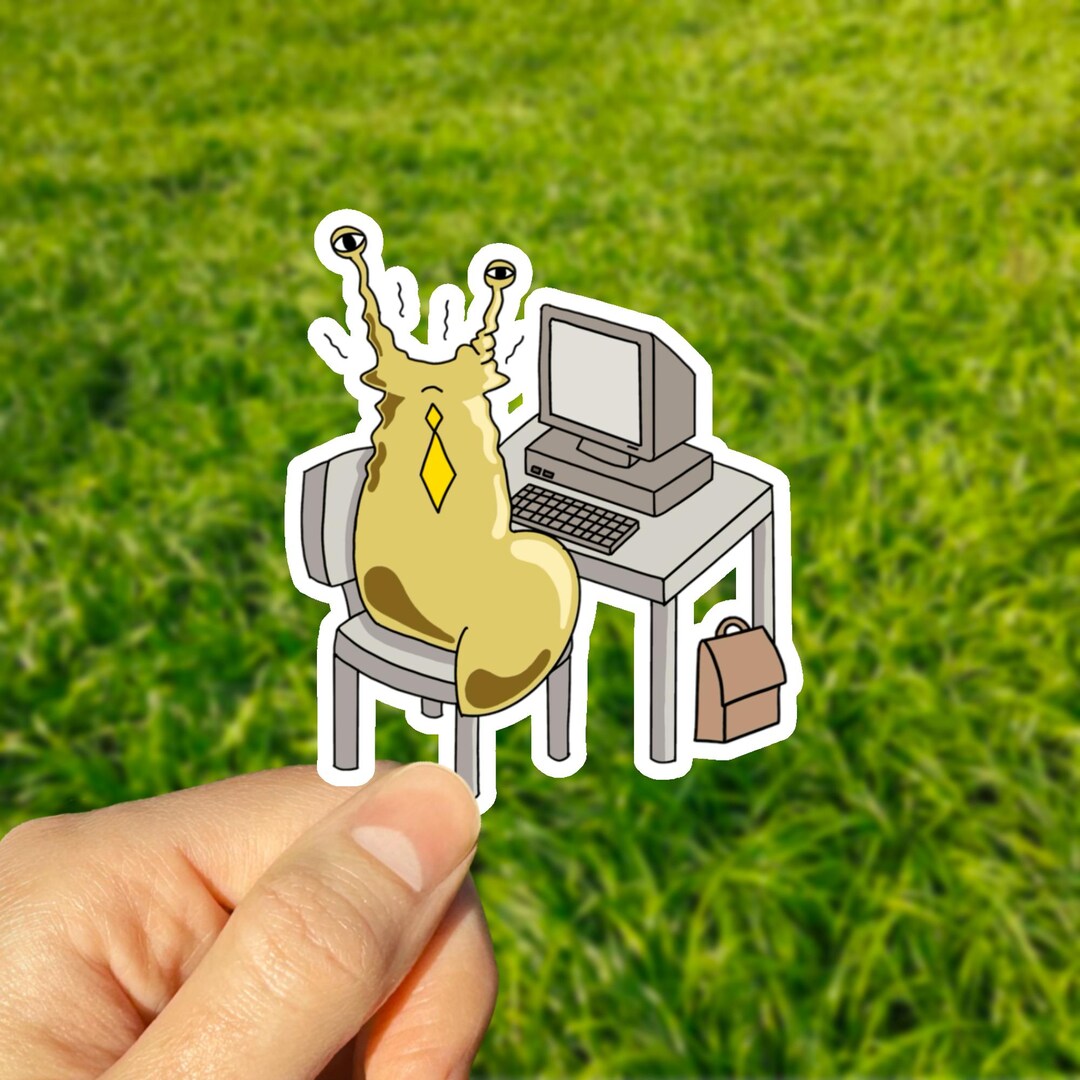 Business Slug Sticker, Funny Work Sticker, Sarcastic Sticker, Meme ...