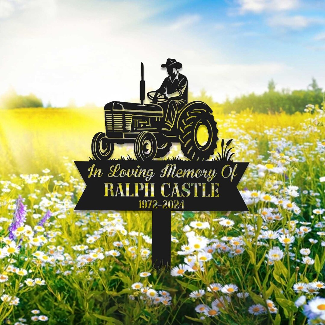 Personalized Tractor Memorial Stake, Tractor Metal Sign, Sympathy Sign ...