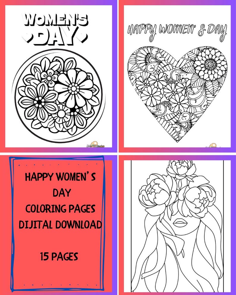 Happy Women's Day Coloring Pages. Dıjıtal Files. 15 Pages. Flowers and ...