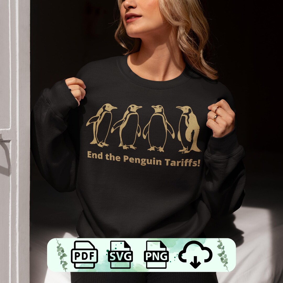 End Penguin Tariffs PNG, Resist Penguins SVG, Funny Political PDF ...