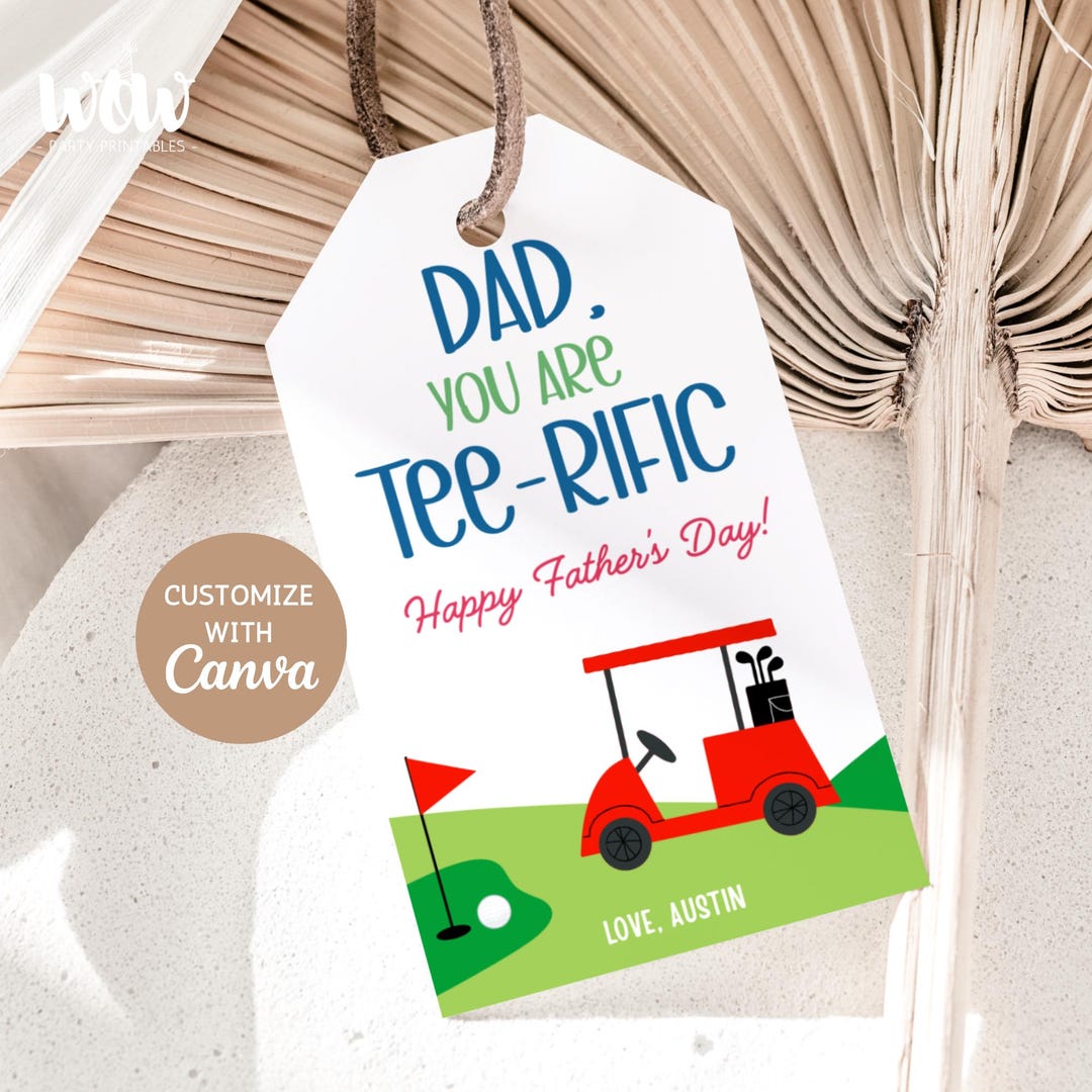 Father's Day Gift Tags, You Are Tee-rific, Editable Canva Template ...