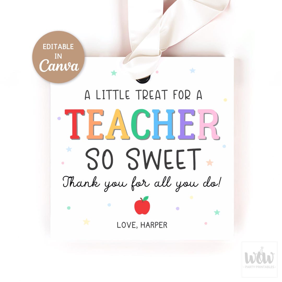 Teacher Appreciation Gift Tags, Editable Canva Template, Treat for ...