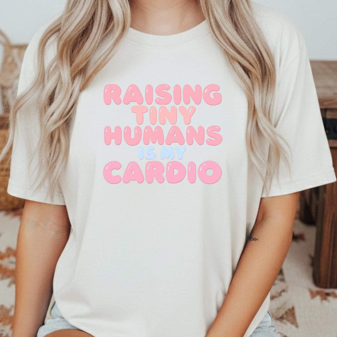 Raising Tiny Humans is My Cardio PNG, Bubble Letters Design, Retro Pink ...
