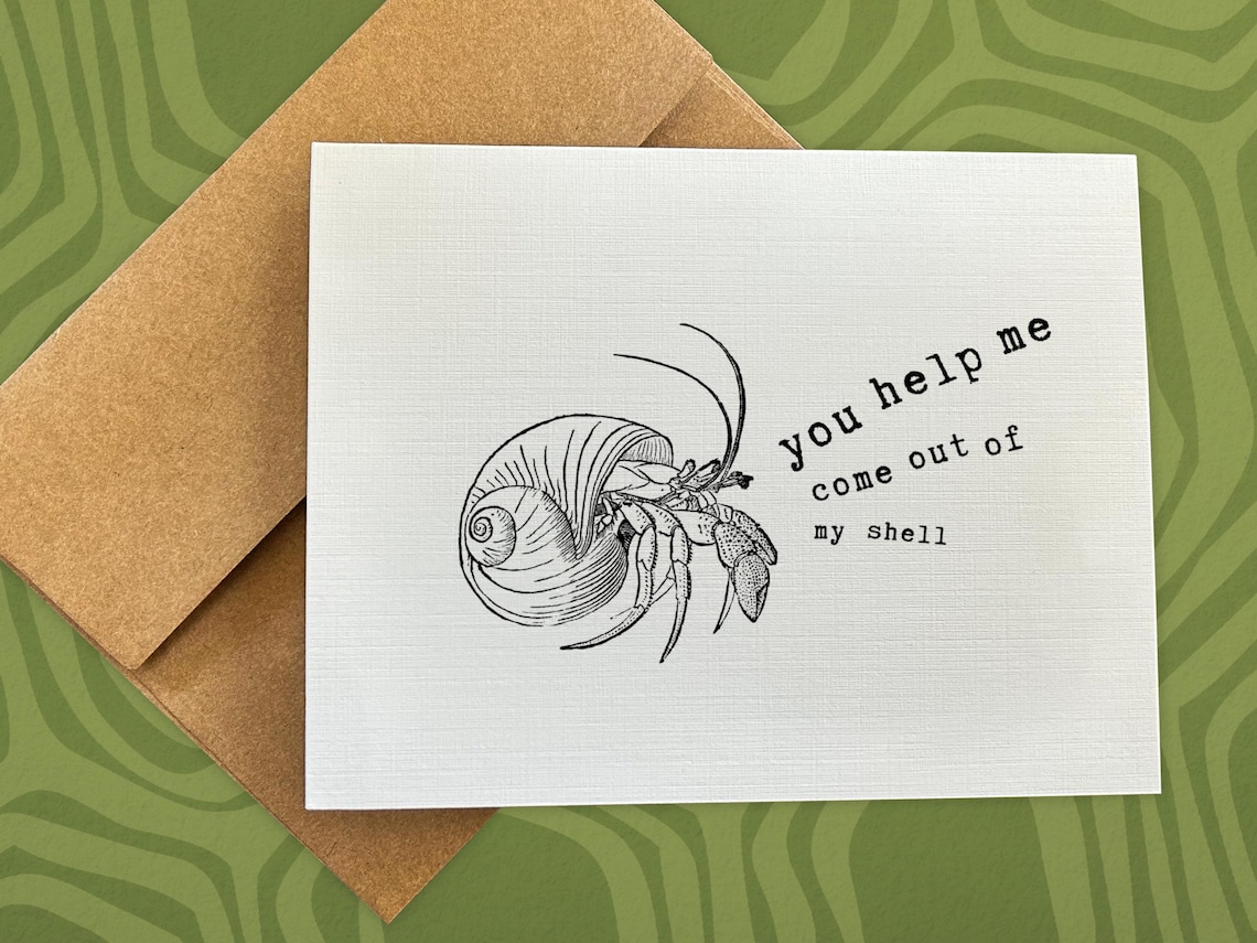 Friendship Card / You Help Me Come Out of My Shell / Card for Friend ...