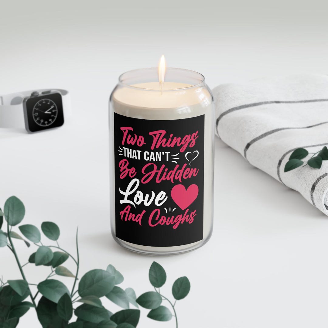 LOVE AND COUGH Can't Be Hidden Candle-13.75oz Soy Wax Candle With ...