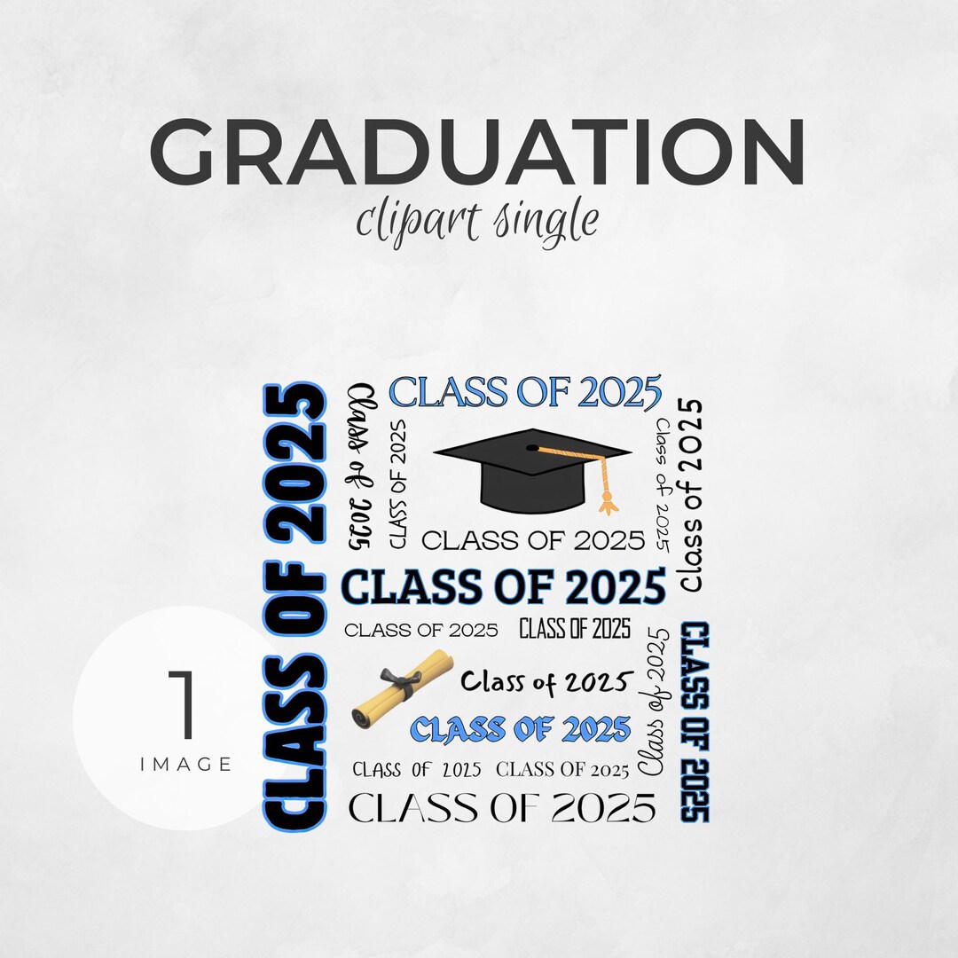 Class of 2025 Graduation Clipart PNG, Cap Diploma Typography Custom ...