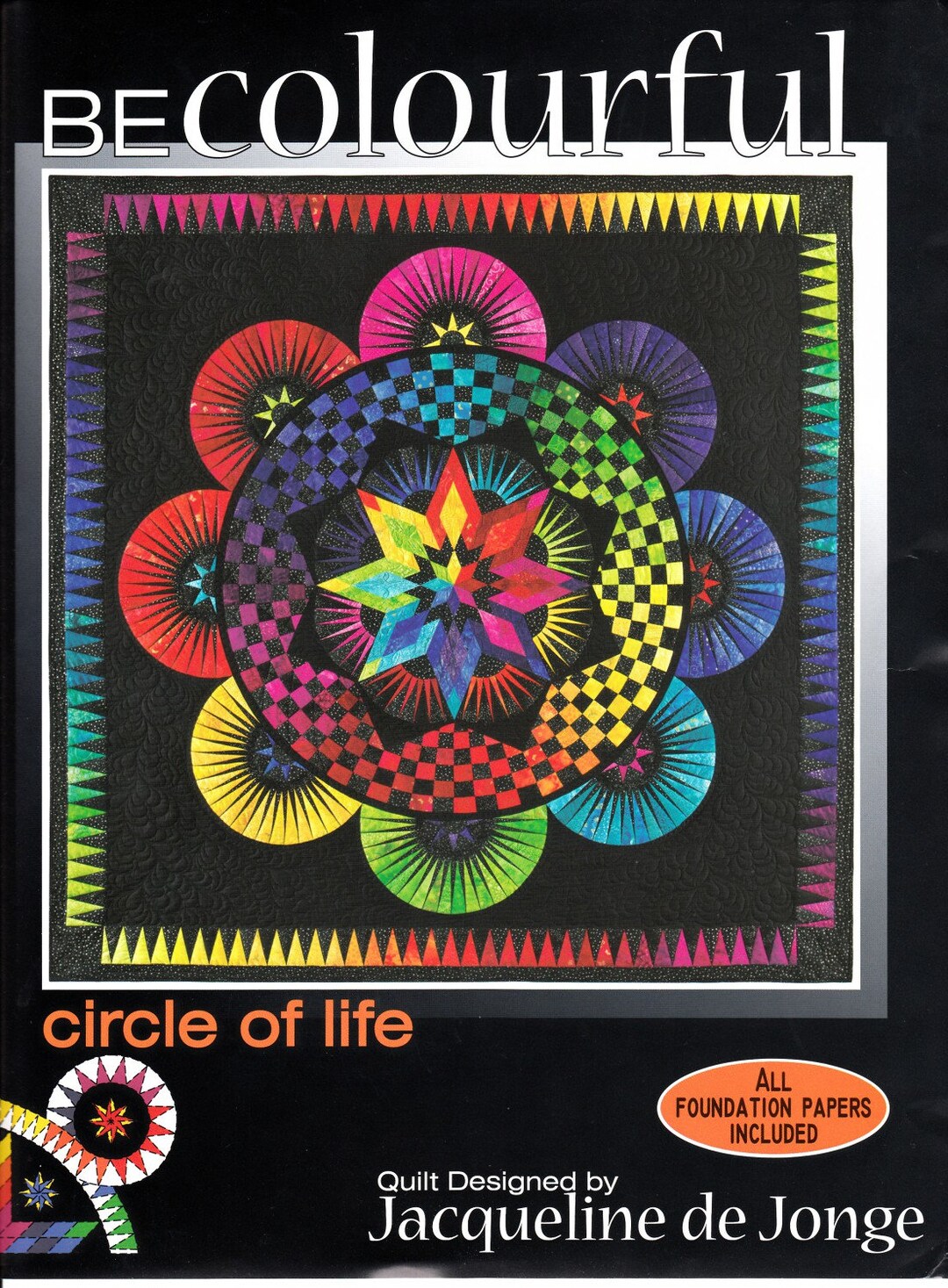 Be Colourful Quilt Pattern~circle of Life~foundation Paper Piecing~67 ...