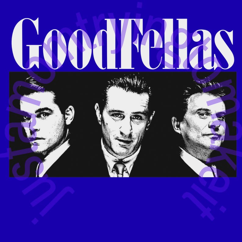 GOODFELLAS Png/transparent Background Digital File Dtf/sublimation ...