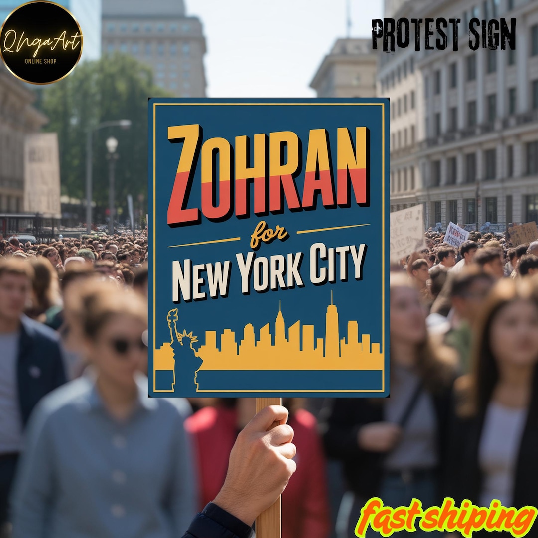 Zohran for New York City Protest Sign, NYC Election Poster, Support ...