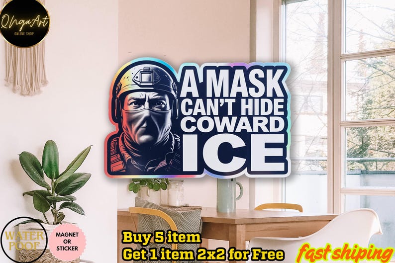 Anti ICE Protest Sticker/car Magnet, A Mask Cant Hide Cowardice Decal ...