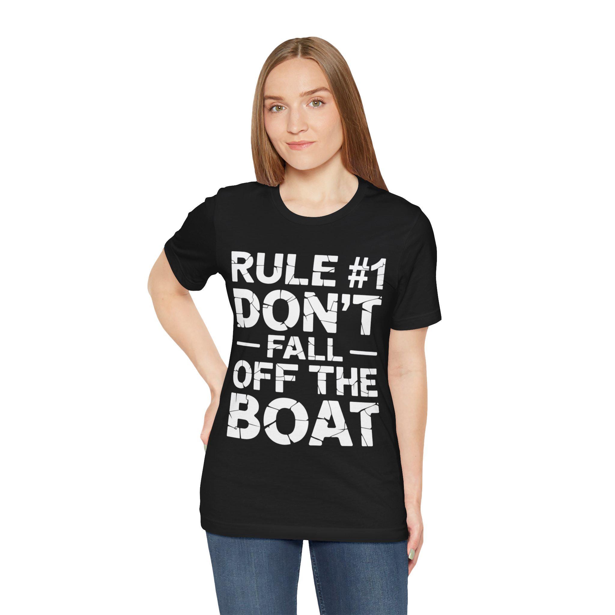 Rule 1 Don't Fall off the Boat Sarcastic T-shirt | Funny Quote Tee ...