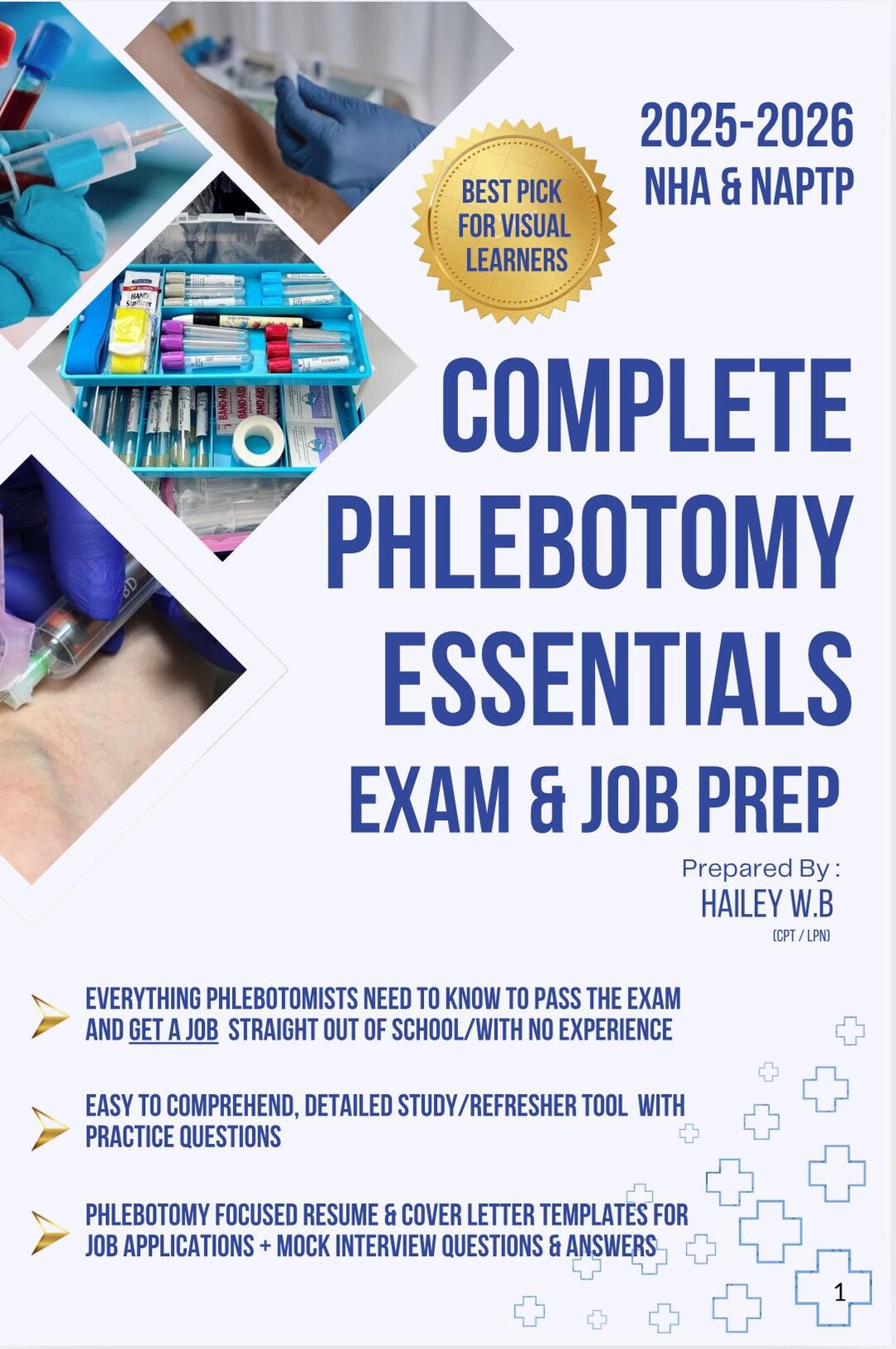 Ultimate Phlebotomy Essentials Study Guide | 120+ Page Phlebotomy Exam Prep | How to Land ...
