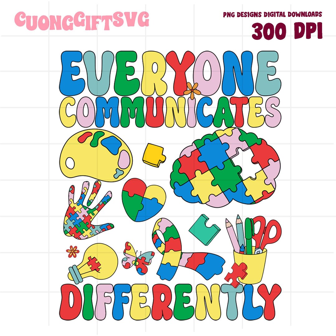 Everyone Communicates Differently Png, Autism Month Png, Autism ...