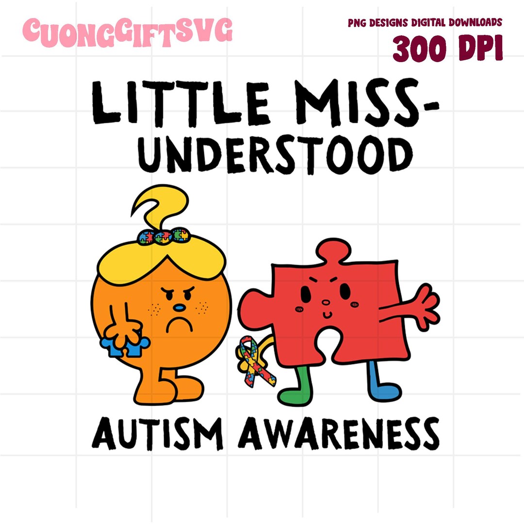 Little Miss-understood Autism Awareness Png, Autism Month Png, Autism ...