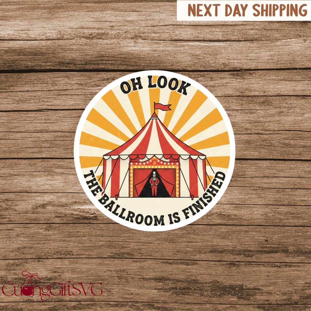 Circus White House Ballroom Remodel Button Sticker/car Magnet, Clown ...