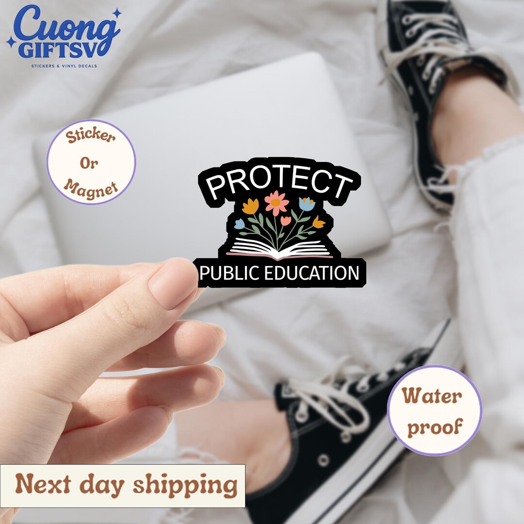 Protect Public Edication Sticker, Public Education Sticker, Democrat ...