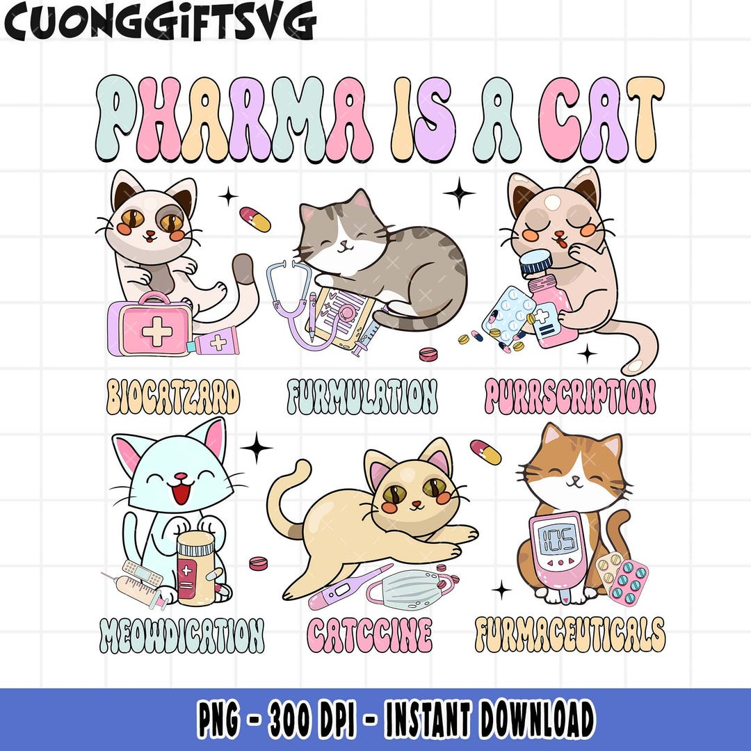 Pharmacy Cats Funny Png, Pharma is a Cat Png, Pharmacist Cat Lover Png ...