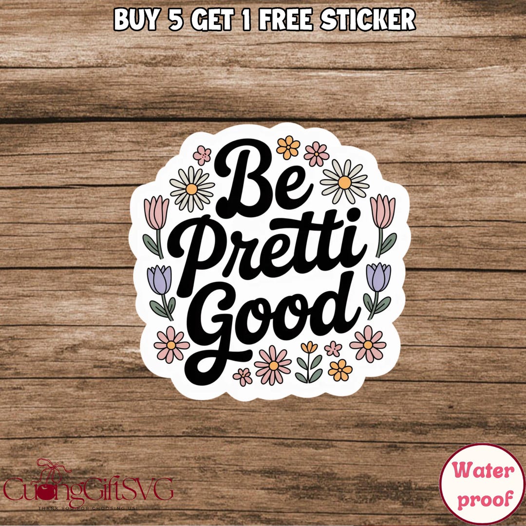 Be Pretti Good Sticker/magnet- Activism Accessory, Political Protest ...