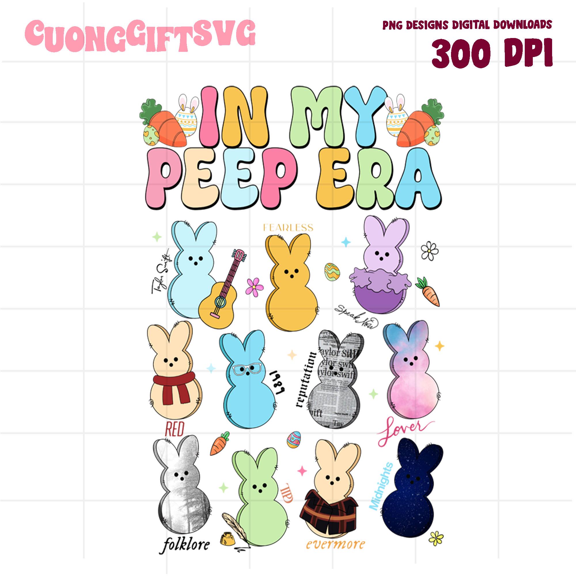 In My Peep Era TS Easter Png, Chillin' With My Peeps Png, Easter TS Fan ...