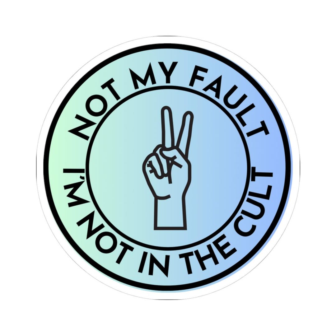 Resist Sticker Anti-trump Merch Ain't My Fault I'm Not in the Cult ...