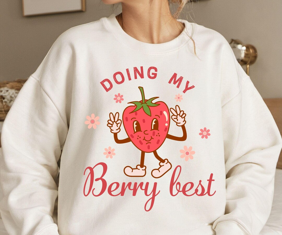 Doing My Berry Best Png, Strawberry Png, Mental Health Png, Positive ...