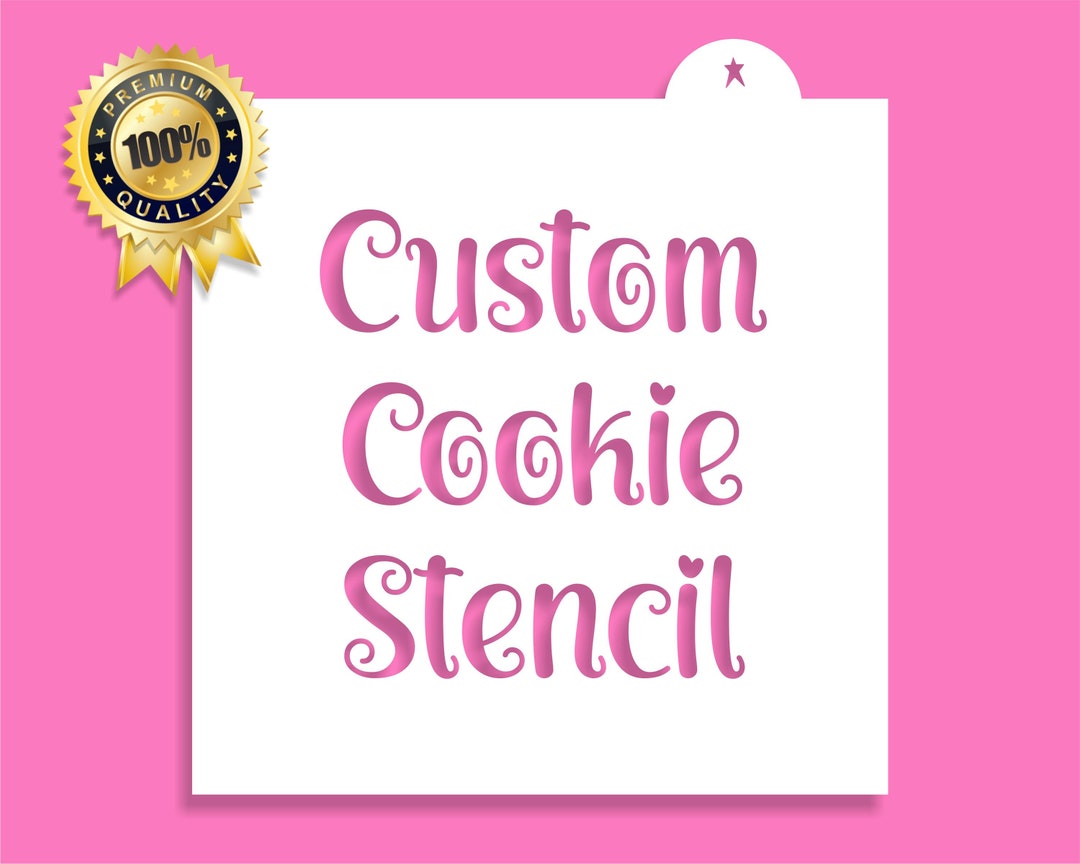 Custom Cookie Stencil, Royal Icing Calligraphy Stencil, Designed Cookie ...