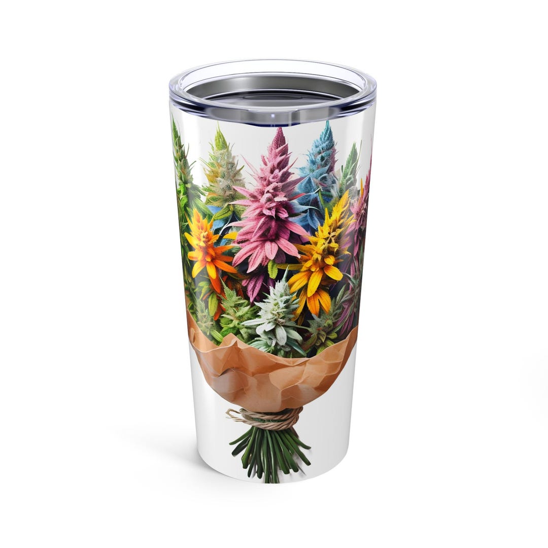 Cannabis Flower Bouquet Tumbler 20oz, Marijuana Theme Cup, Unique Weed ...