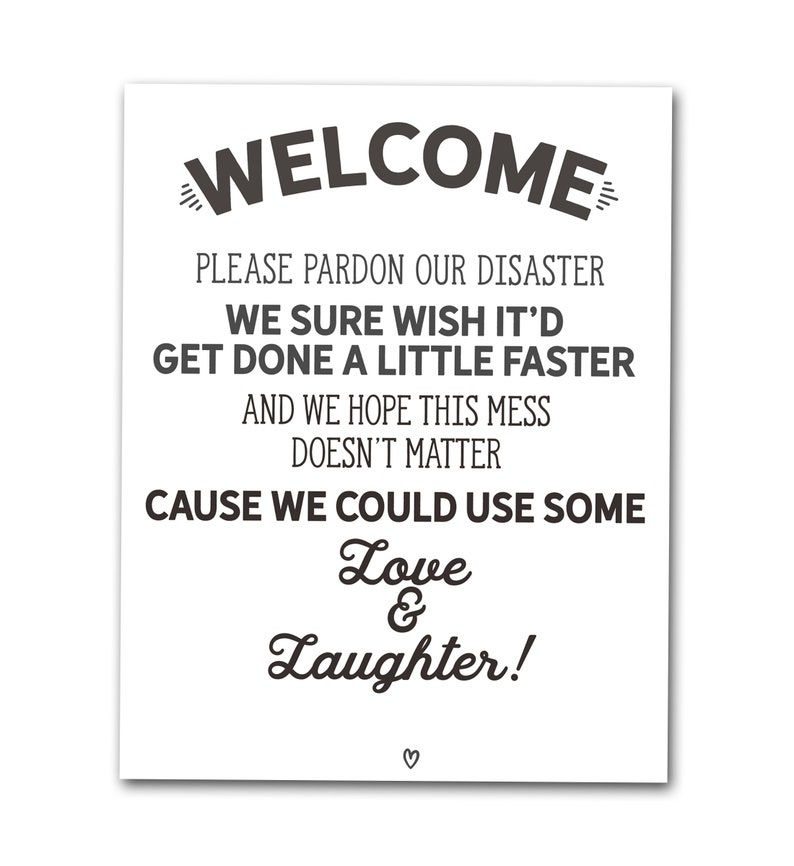 Home Renovation Sign, Excuse Our Mess Sign, Pardon Our Mess Sign, Funny ...