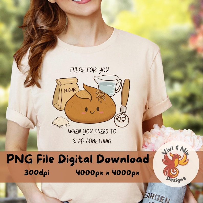 Funny Sourdough PNG, Funny Cute Quote Shirt, Smiley Bread Clipart for ...