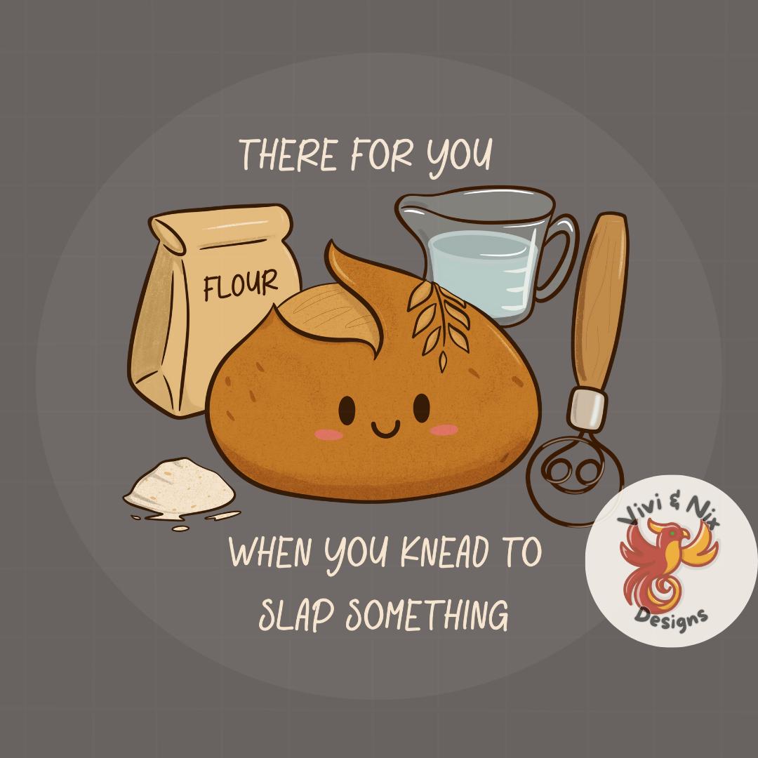 Funny Sourdough PNG, Funny Cute Quote Shirt, Smiley Bread Clipart for ...