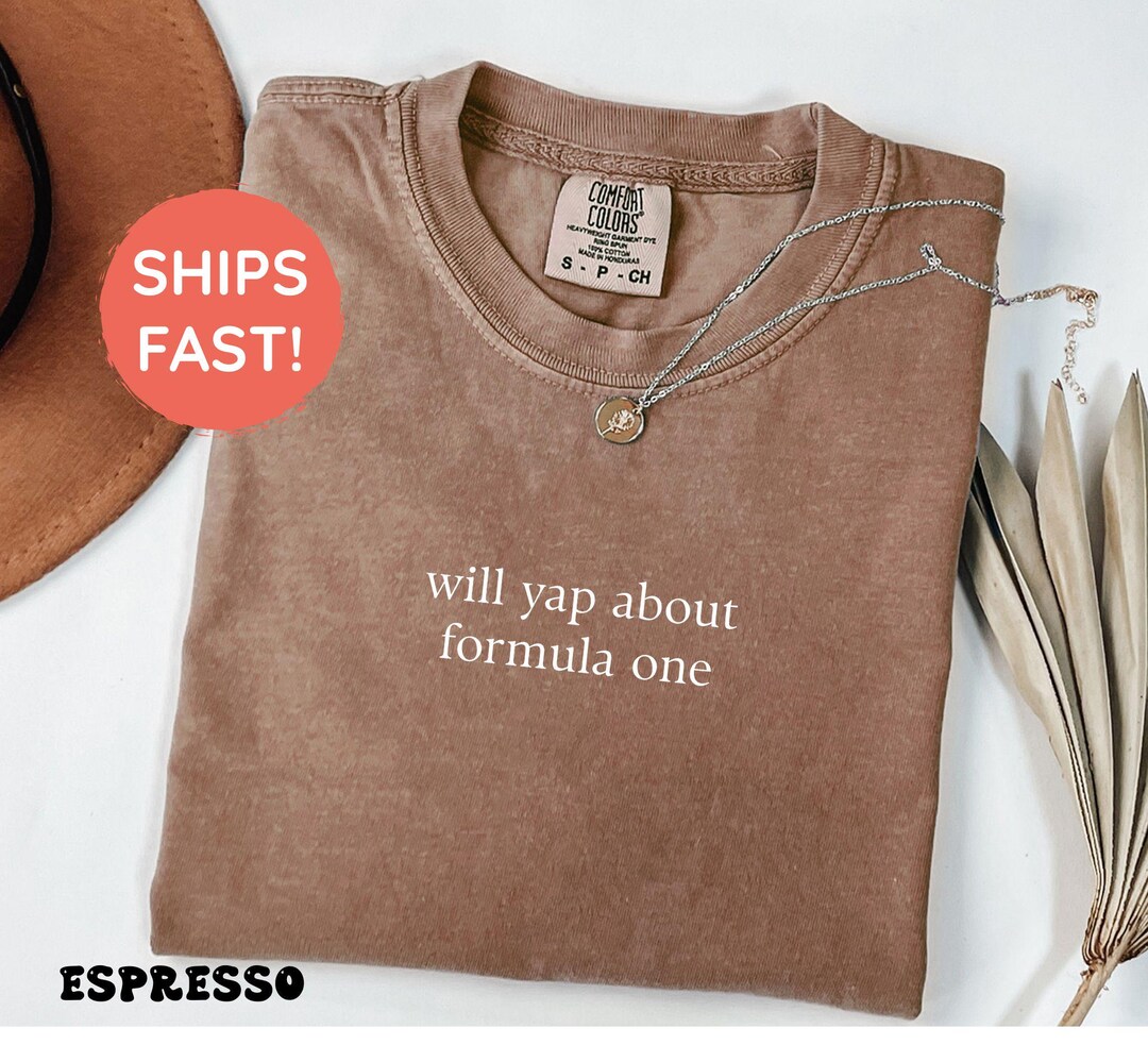 Will Yap About Formula One T-shirt, Formula 1 Shirt, F1 Shirt, Formula ...