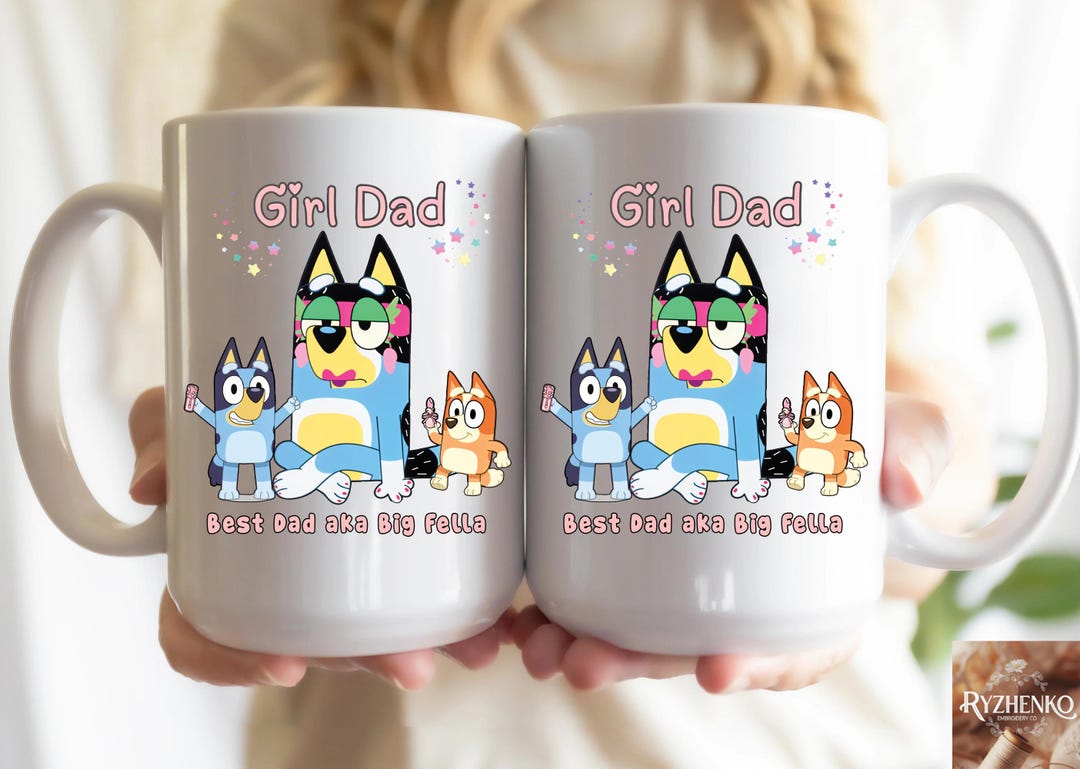 Bluey Mug for Dad, Girl Dad Mug, Bluey Mug, Bluey Dad Bandit, Bluey Dad ...