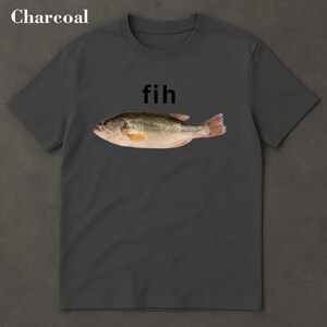 Fih Fish Meme Shirt - Stupid Meme Shirt, Funny Meme Shirt, Brain Rot ...