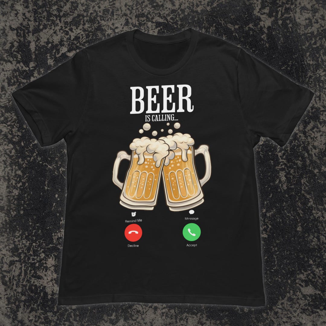 Beer is Calling, Funny Casual Streetwear Shirt, Soft Regular Fit, Great ...