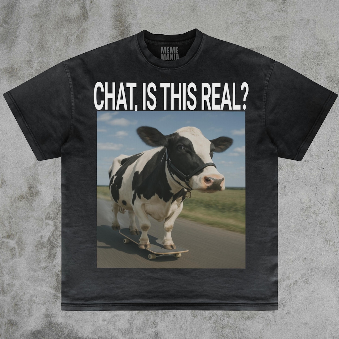 Chat is This Real? Ai Cow Shirt, Inappropriate Gen Z Humor Iconic ...