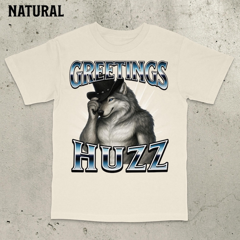 Greetings Huzz Meme Shirt, Cringe Alpha Wolf Shirt, Werewolf Memes, Gen ...