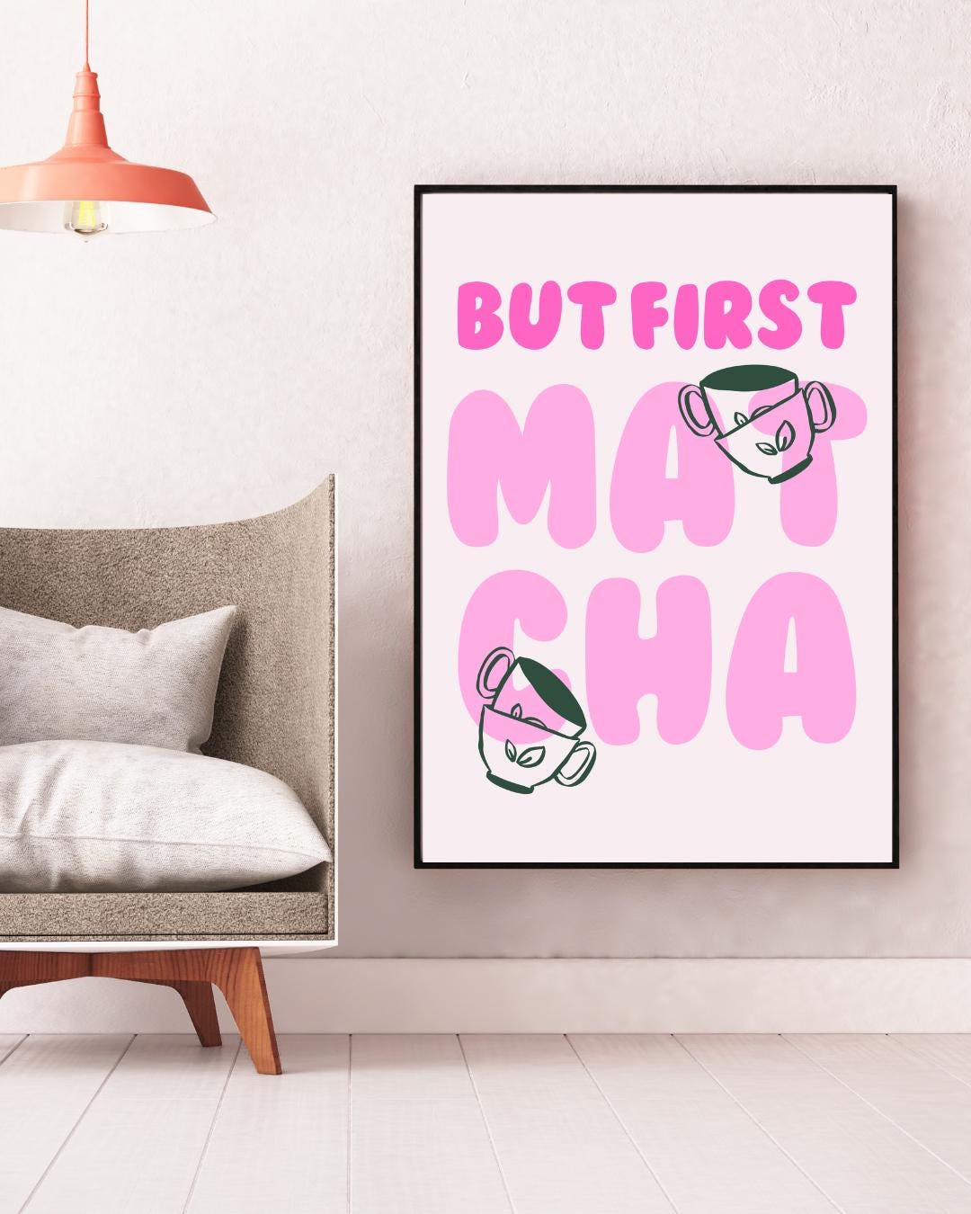 Cute Pink but First Matcha Poster Tea Print Fun Digital Wall Art ...