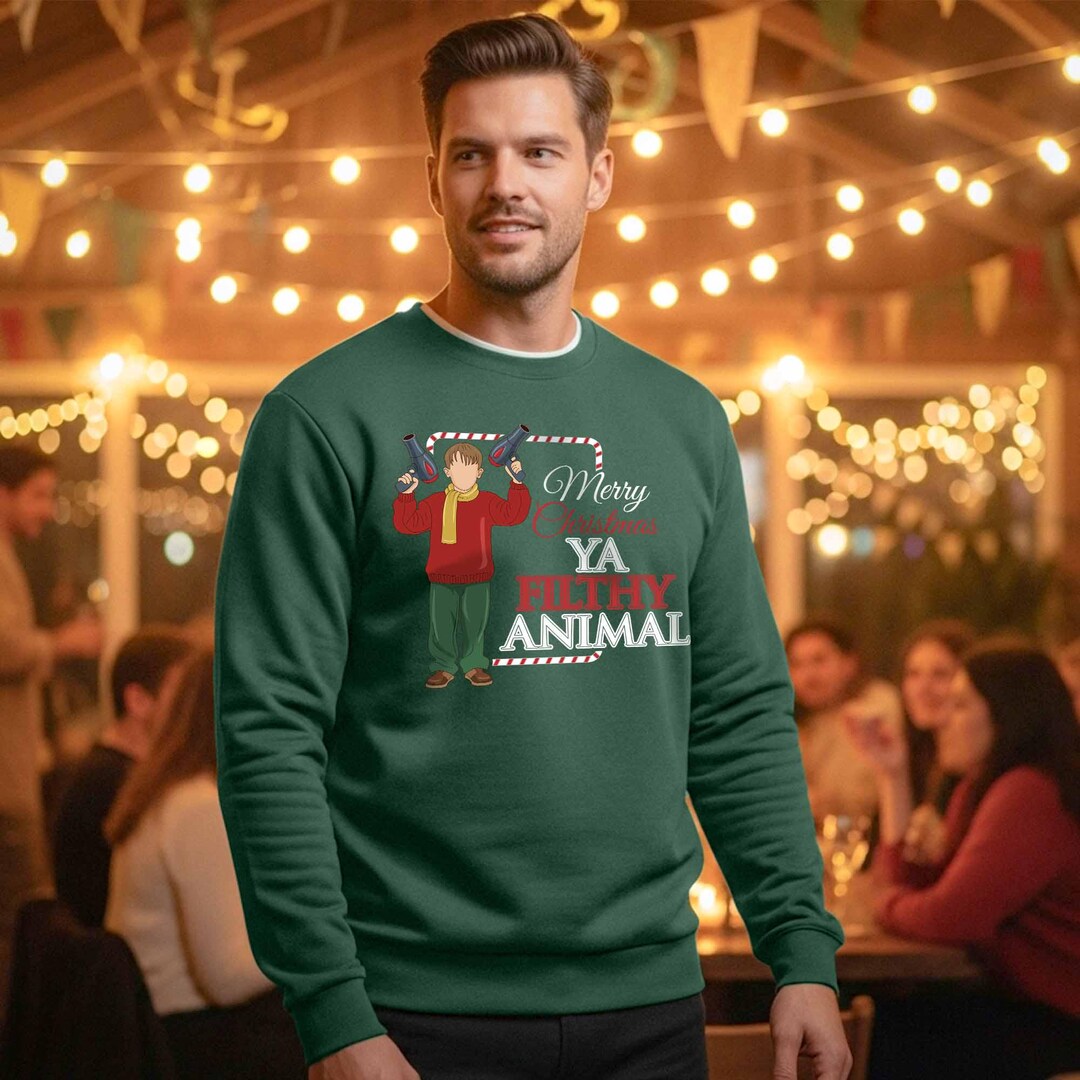 Merry Christmas Ya Filthy Animal Sweatshirt – Funny Ugly Christmas ...