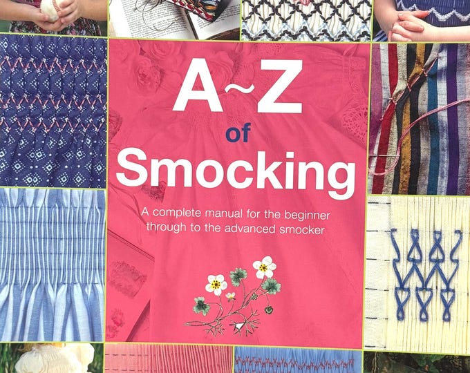 A to Z of Smocking by Australian Smocking, Smocking Instruction Book - Etsy