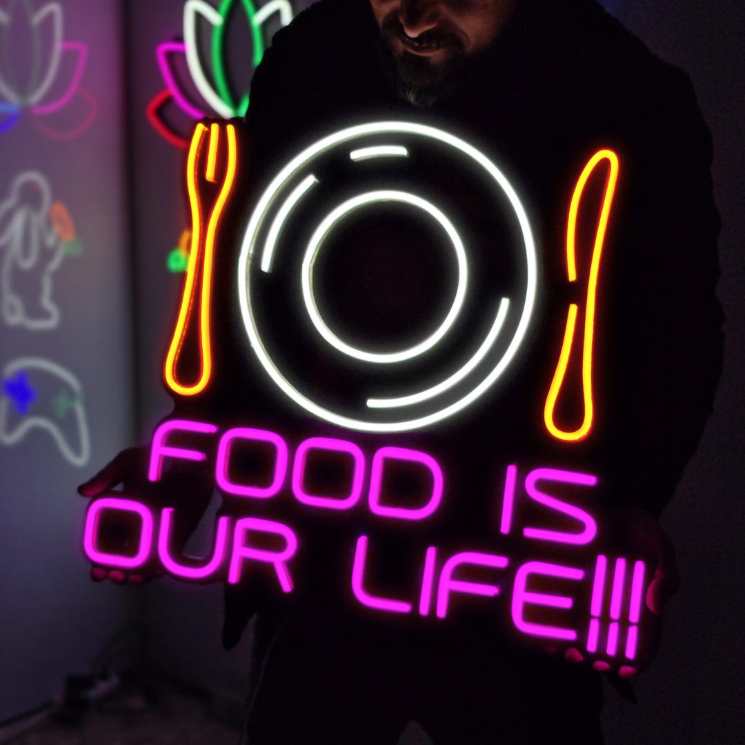 Restaurant Food Neon Sign, Food is Our Life Neon Restaurant Decor, Fast ...