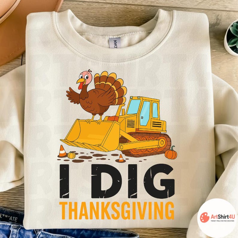 I Dig Thanksgiving PNG, Dump Truck Sublimation, Digital Download ...