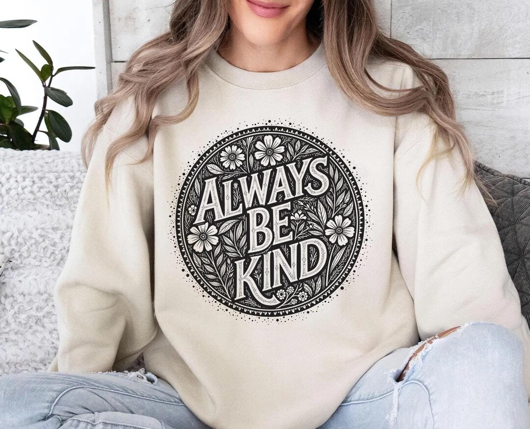 Always Be Kind SVG PNG, Kindness Gift, Kindfulness Gift, Inspirational ...