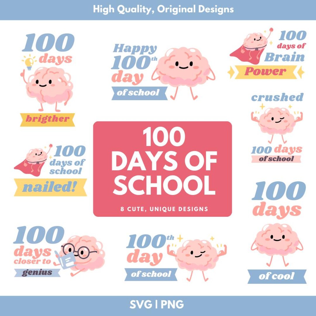 Original 100 Days of School PNG and SVG Bundle, Cute Happy 100th Day of ...