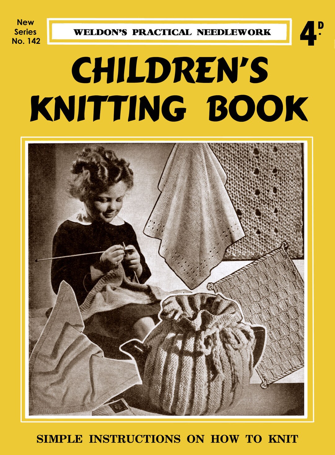 Weldon's 4D #142 C.1939 Children's Knitting Instruction Book of Simple ...