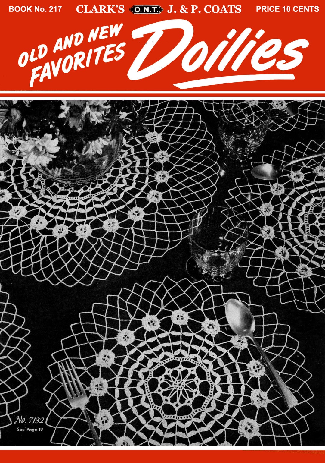 Old and New Favorite Doilies, Luncheon Sets and Table Runners - Spool Cotton #217 C.1944 (PDF ...
